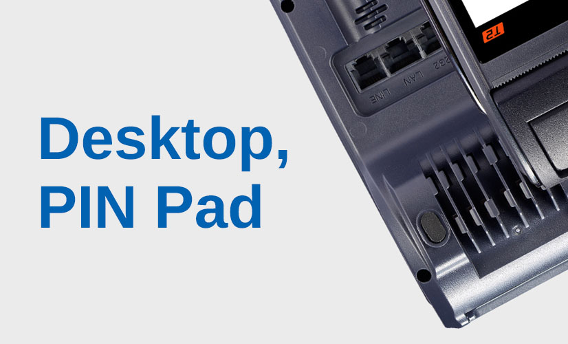 Desktop, PIN Pad